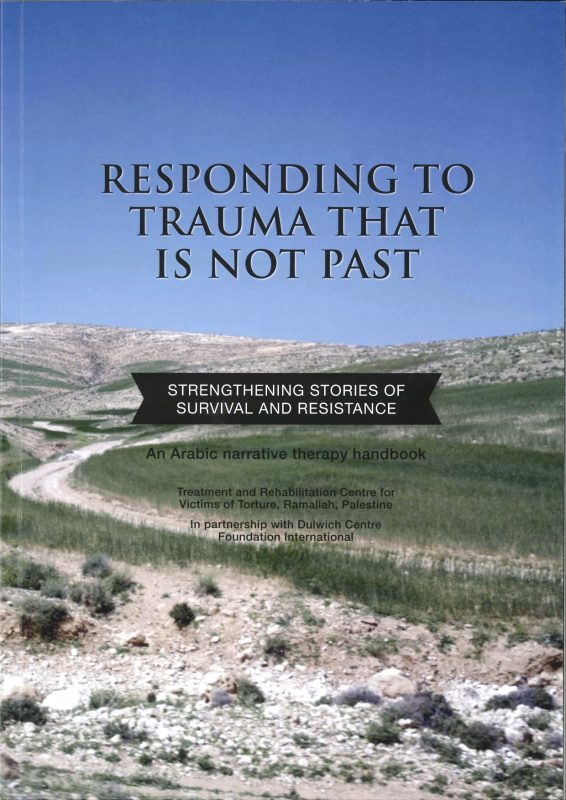 Narrative Responses to trauma in Palestine - The Dulwich Centre